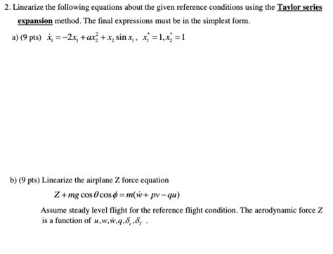 solved 2 linearize the following equations about the given