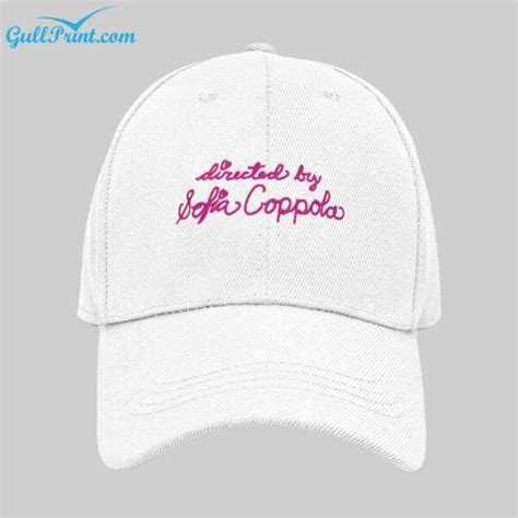 Directed By Sofia Coppola Cap