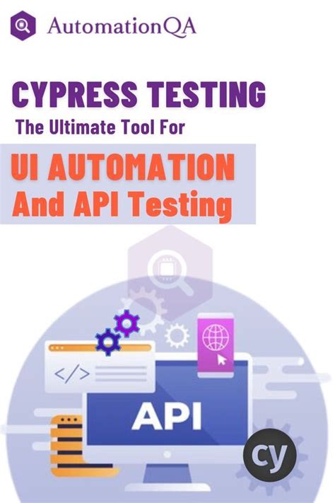A Beginners Guide Cypress Capabilities For Ui Automation And Api