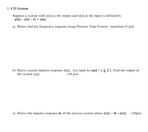 Solved 3 Lti System Suppose A System With Y N As The