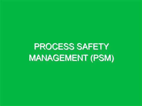 Process Safety Management Psm Archives Safety Notes