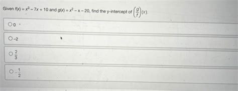 Solved Given The Values Of The Linear Functions F X And
