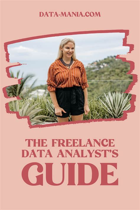 The Ultimate Guide To Becoming A Successful Freelance Data Analyst