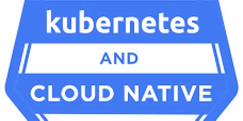 How I Cleared My Kubernetes And Cloud Native Associatekcna