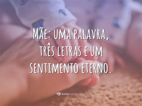 80 Frases Lindas E Emocionantes Para Dizer Que Ama Sua Mãe Quotes