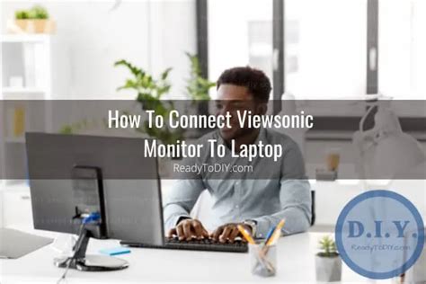 Viewsonic Monitor Not Connecting To Laptop Mac PC Ready To DIY