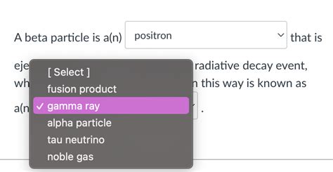 Solved A Beta Particle Is A N That Is Ejected From A Chegg Com