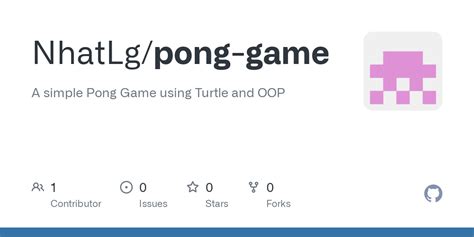 Github Nhatlgpong Game A Simple Pong Game Using Turtle And Oop