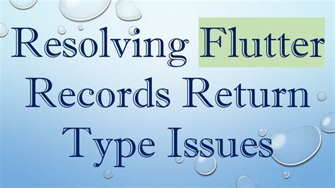 resolving flutter records return type issues youtube