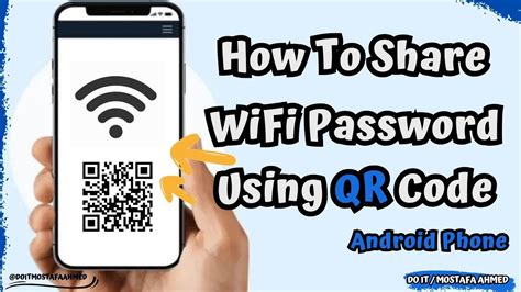 How To Share Your Wi Fi Password Using Qr Code On Android Phone Doitmostafa Youtube