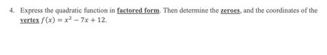 Solved Express The Quadratic Function In Factored Form Chegg