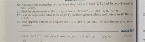 An Equilateral Triangle Has Two Vertices At The Points 3 4 And 2 3