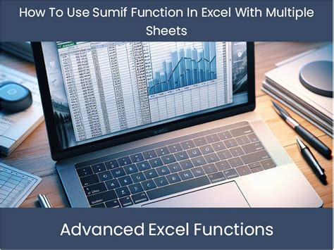 Excel Tutorial How To Use Sumif Function In Excel With Multiple Sheet