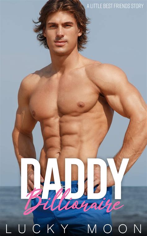 Daddy Billionaire By Lucky Moon Goodreads