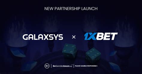 Galaxsys Announces Strategic Partnership With 1xbet Igaming Post