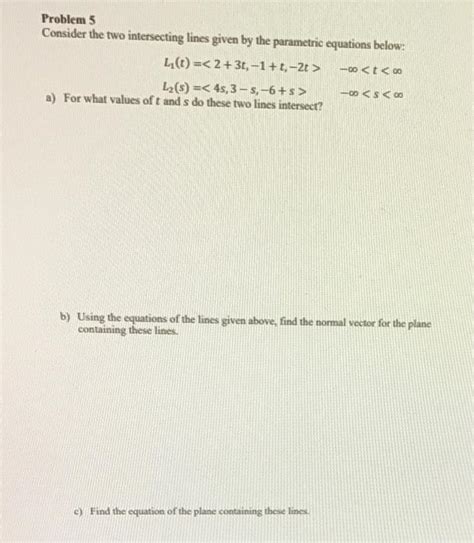 Solved Problem 5 Consider The Two Intersecting Lines Given