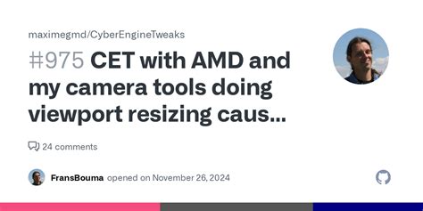 Cet With Amd And My Camera Tools Doing Viewport Resizing Causes Crashes · Issue 975 · Maximegmd