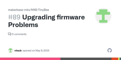 Upgrading Firmware Problems Issue Makerbase Mks MKS TinyBee GitHub