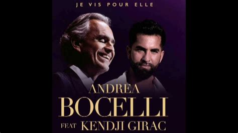 Andrea Bocelli And Kendji Girac Je Vis Pour Elle Cokiescollection Youtube
