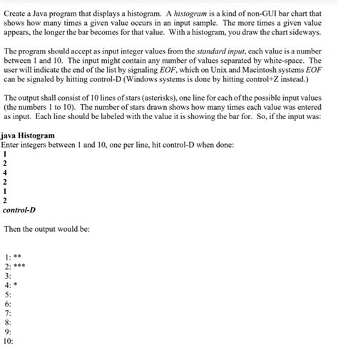 Solved Create A Java Program That Displays A Histogram A Chegg