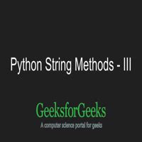 Python String Methods Part 3 GeeksforGeeks Videos