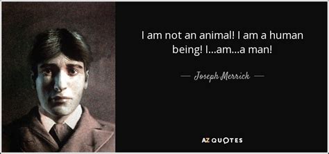 Top 19 Elephant Man Quotes A Z Quotes