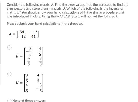 Solved Consider The Following Matrix A Find The Chegg