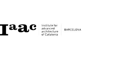 Institute For Advanced Architecture Of Catalonia Iaac 48h Open
