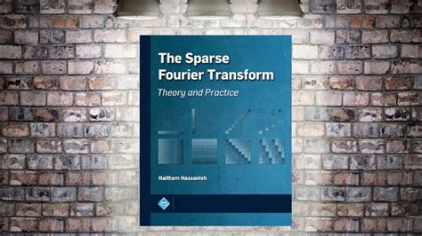 Acm Books On Linkedin Sparse Fourier Transform Bitly42exfha