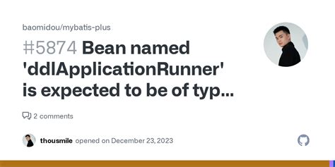 Bean Named Ddlapplicationrunner Is Expected To Be Of Type Org