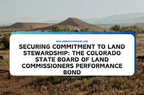 Securing Commitment To Land Stewardship The Colorado State Board Of Land Commissioners