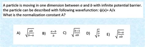Solved A Particle Is Moving In One Dimension Between A And B With