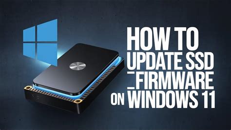 Guide To Manually Updating Your Ssd Firmware In Windows 11