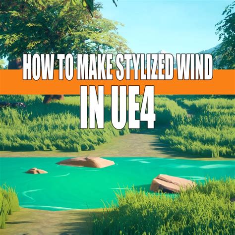 How To Make Stylized Foliage Wind In Ue4 With Dynamically Modified Vertex Normals Jack Mckelvie