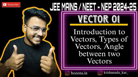 CLASS 11 Chapter 4: VECTOR 01: Introduction to Vector || Types of Vector IIT JEE and NEET - YouTube
