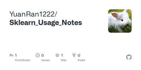 GitHub YuanRan Sklearn Usage Notes