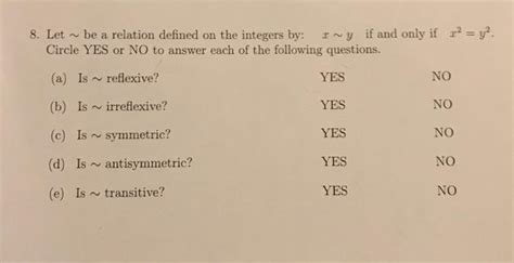 Solved 8 Let ∼ Be A Relation Defined On The Integers By