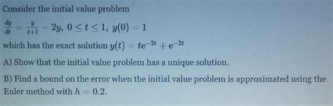 Solved Consider The Initial Value Problem