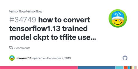 how to convert tensorflow1 13 trained model ckpt to tflite use