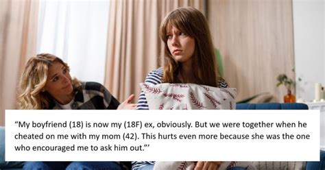 AITA For Cutting Off My Mom After I Caught My Boyfriend Cheating On Me With Her Someecards AITA