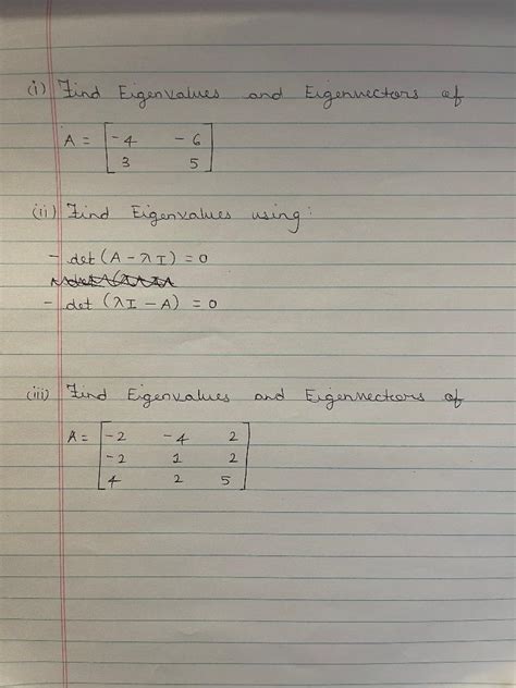 Solved I Find Eigenvalues And Eigennectors Of A 4365 Chegg Com