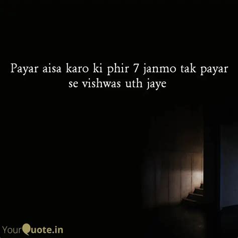 payar aisa karo ki phir 7 quotes and writings by smu 💀 yourquote
