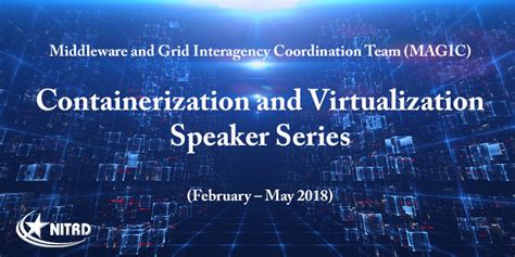 magic containerization and virtualization speaker series february
