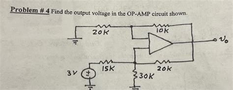 Solved Problem Find The Output Voltage In The OP Chegg
