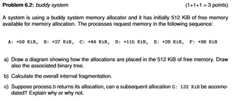 Solved Problem 62 Buddy System 1113 Points A System Is Using A