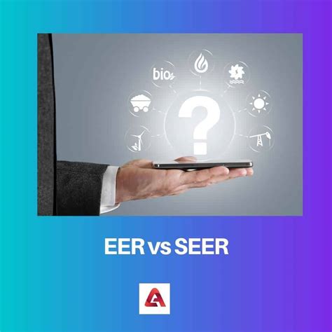 EER Vs SEER Difference And Comparison