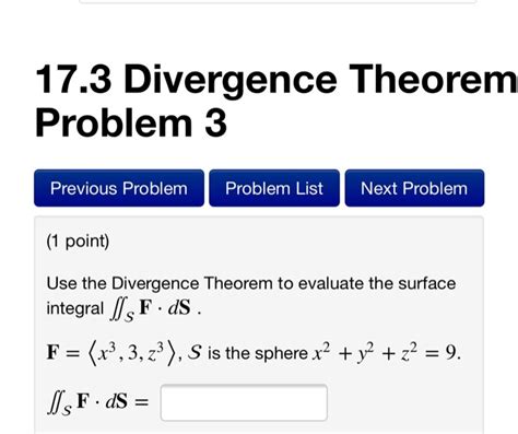 solved 17 3 divergence theorem problem 2 previous problem