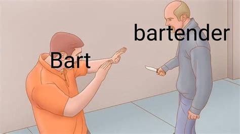 Bart Vs Bartender Who Will Win Rmemes