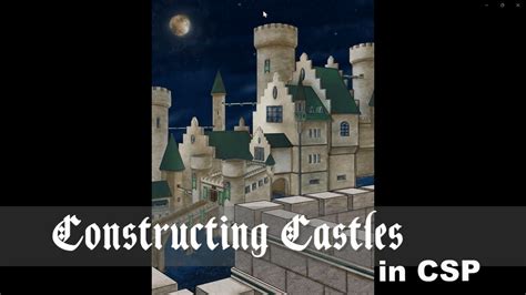 Constructing Castles In CSP By TheArtfulDabbler Make Better Art