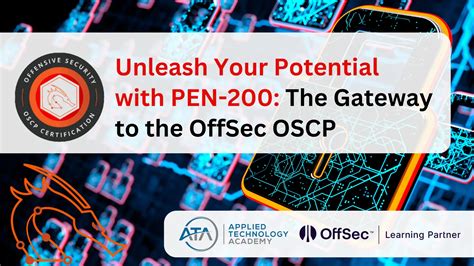 Unleash Your Potential With Pen 200 The Gateway To The Offsec Oscp